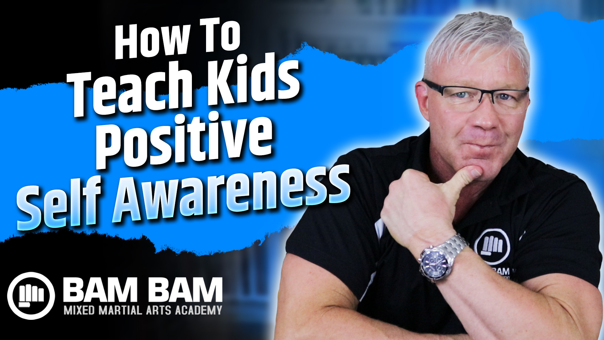 The Psychology Of Winning Part 1: Positive Self-Awareness - Bam Bam ...